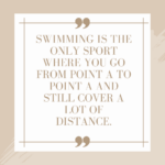 25 Best Swimming Quotes